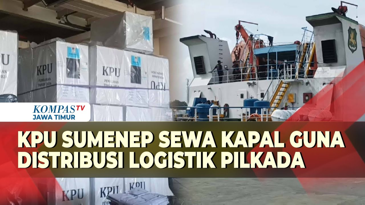 Distribusi Logistik Pilkada, KPU Sumenep Sewa Kapal Penyeberangan - YouTube