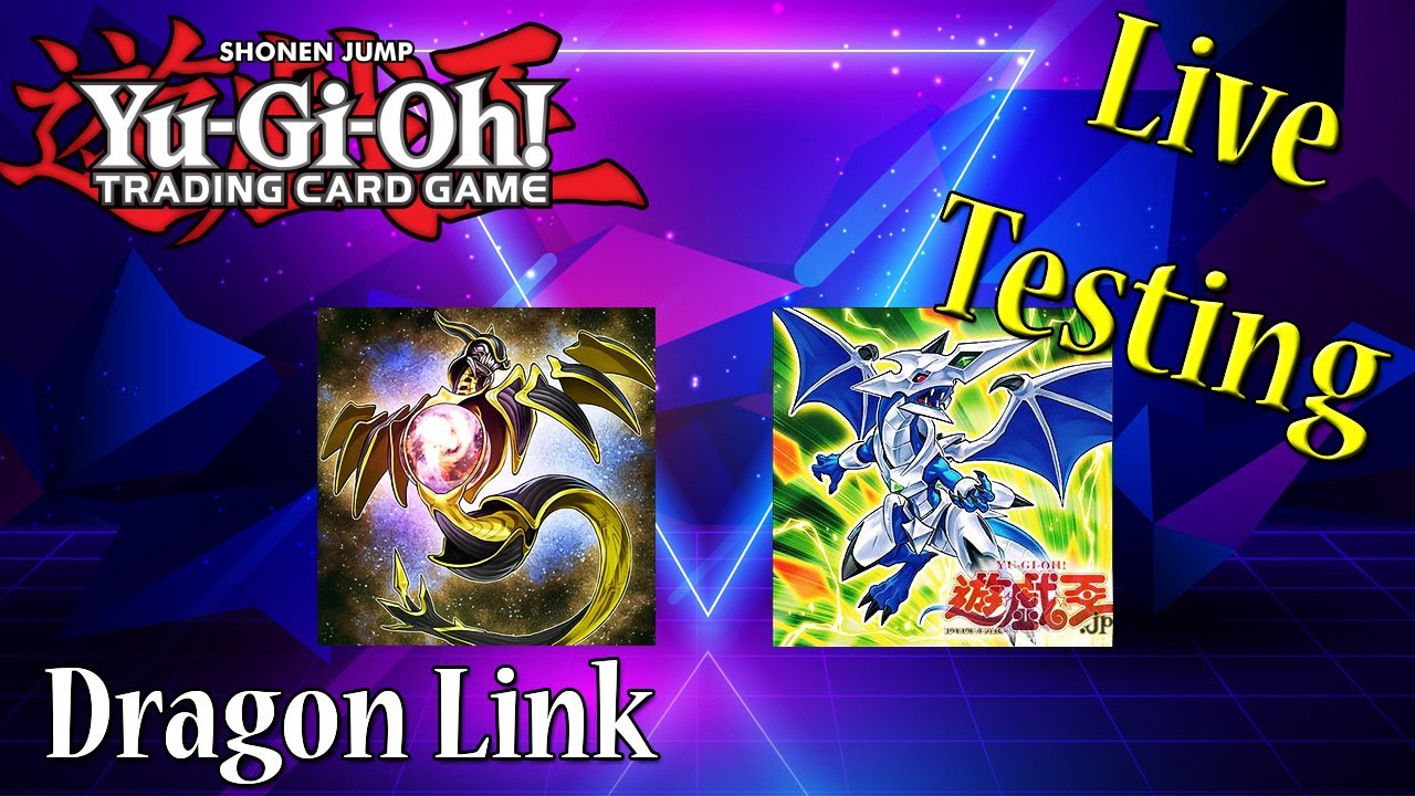 (LIVE TESTING) Dragon Link Deck Profile + Live Combo Tutorial ...