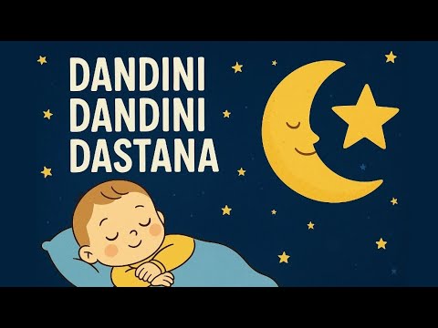 👶Dandini Dandini Dastana 🎵 Bebek Ninnisi | Uykuya Dalma Şarkısı