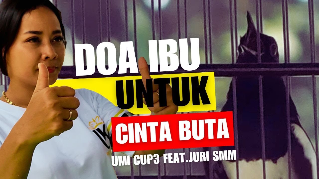 DOA IBU Untuk Kacer CINTA BUTA🥰UMI KACUM CUP 3 Feat. JURI SMM - YouTube
