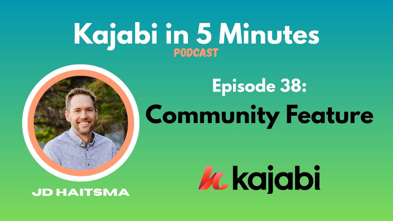 Kajabi Community Explained: Features, Benefits & How It Works! - YouTube