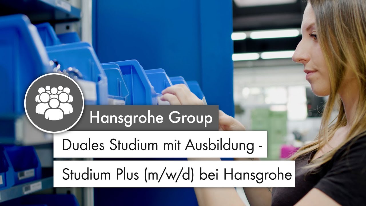 Duales Studium mit Ausbildung - Studium Plus (m/w/d) bei Hansgrohe - YouTube