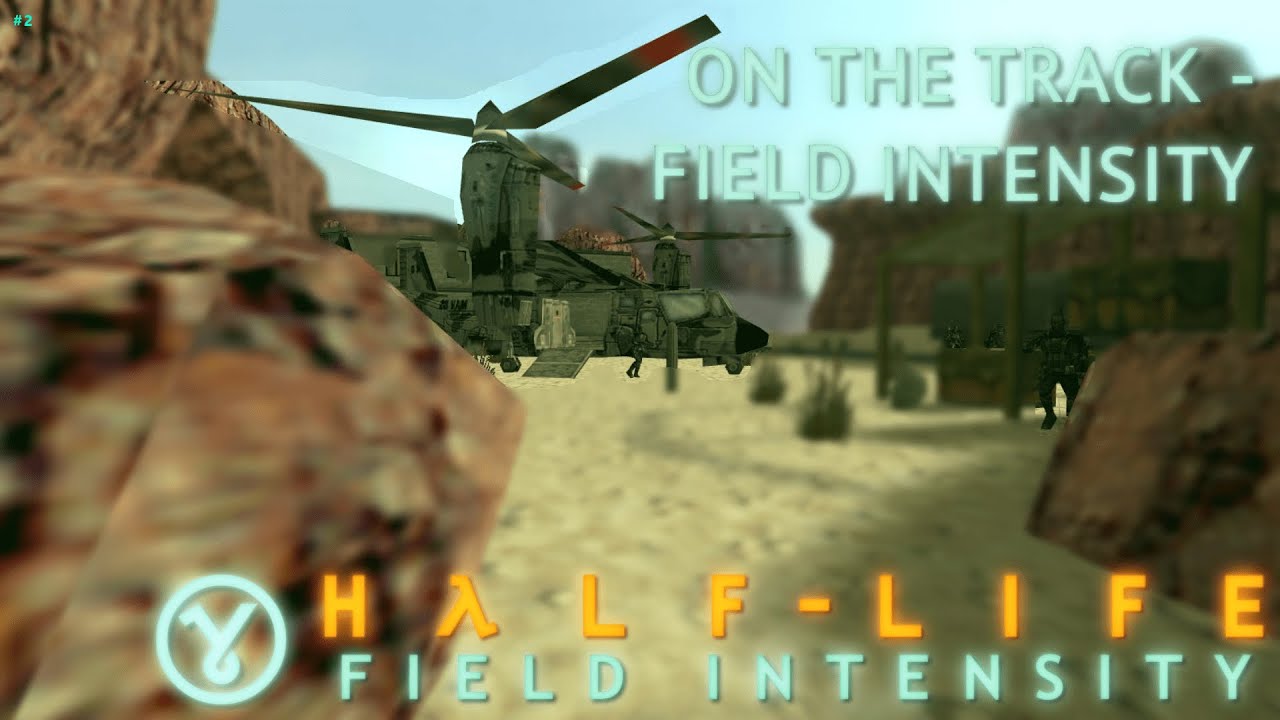 Half-Life: Field Intensity / Game Walkthrough / On the Track - Field ...