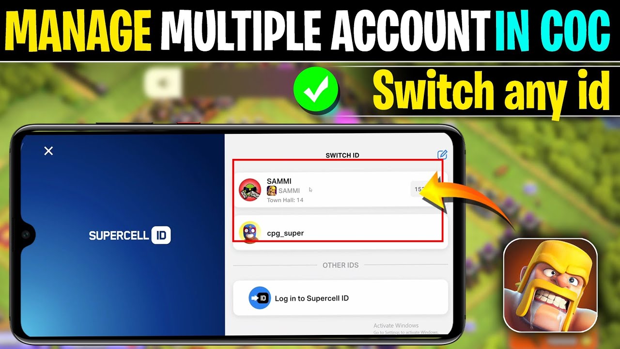 How to Create & Play Multiple Accounts in Clash of Clans | Manage ...