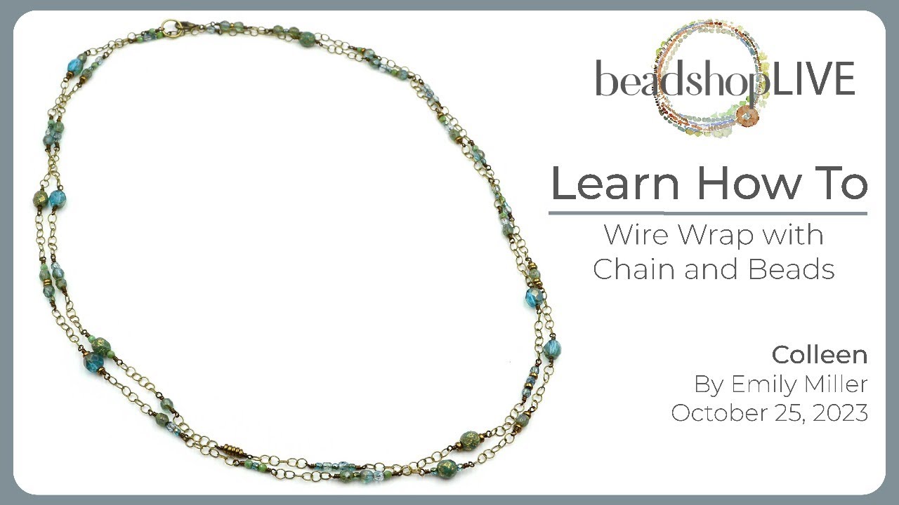 Beadshop LIVE: Wire Wrap with Chain & Beads - YouTube
