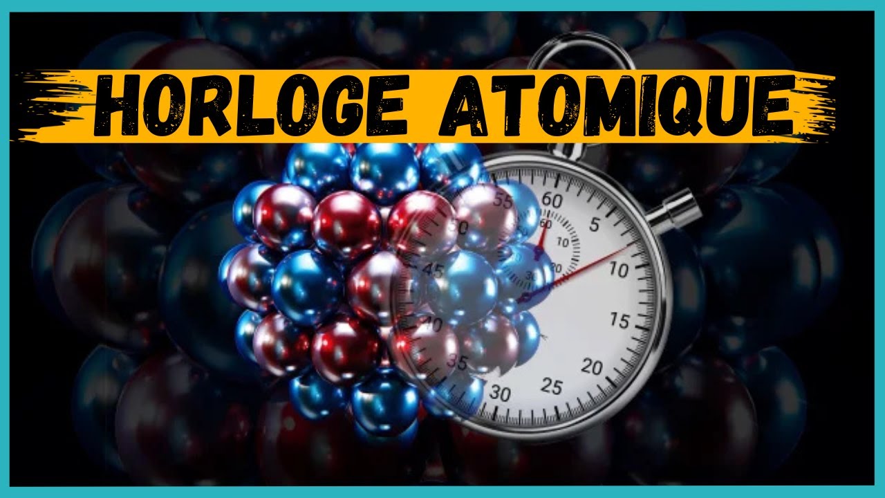 L'Horloge Atomique🤔 - YouTube