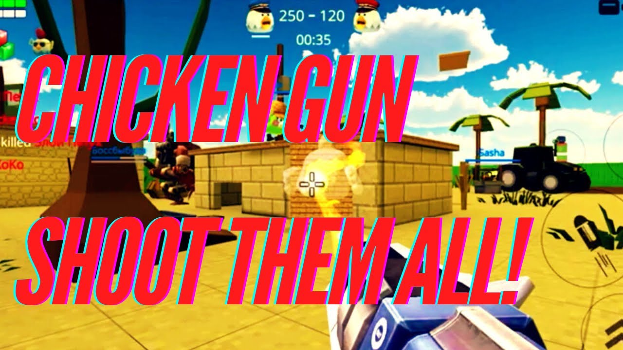 Chicken gun game play - I shoot them all - YouTube
