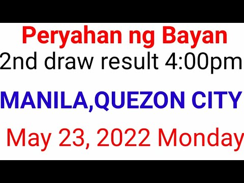 Peryahan ng Bayan - MANILA,QUEZON CITY May 23, 2022 2ND DRAW RESULT ...