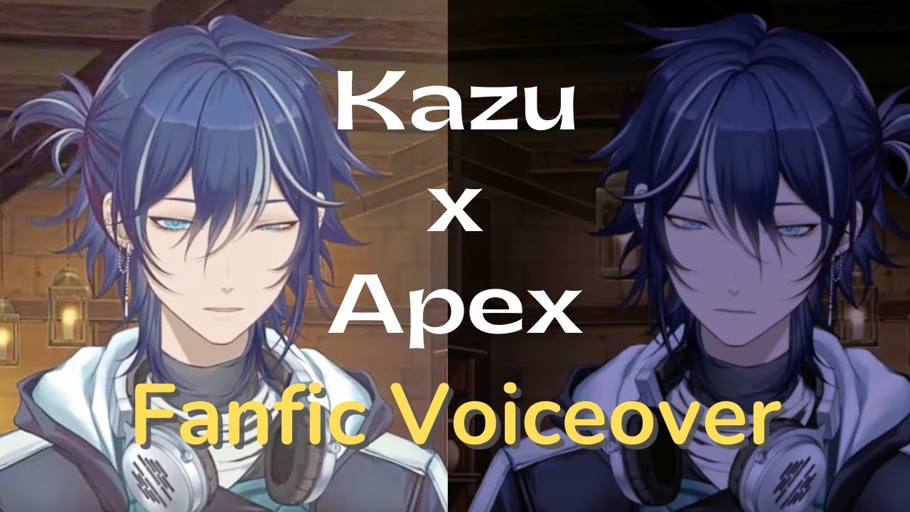 Kazune x Apex Fanfiction 【Tsunderia】【Tetsuya Kazune】 - YouTube