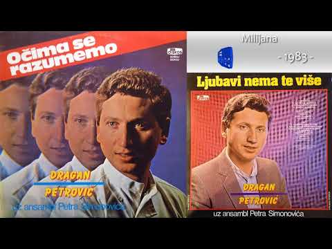 Dragan Petrovic - Milijana - (Audio 1983)