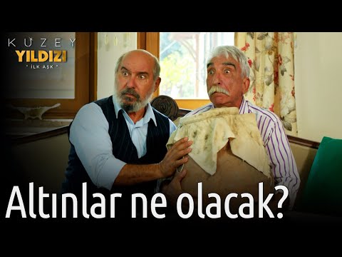 Kuzey Yıldızı İlk Aşk 35. Bölüm - Altınlar Ne Olacak?