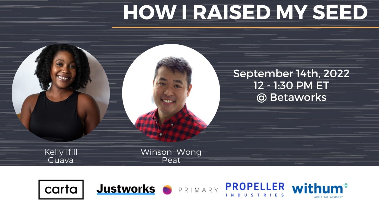 How I Raised My Seed (Winson Wong of Peat & Kelly Ifill of Guava) - YouTube