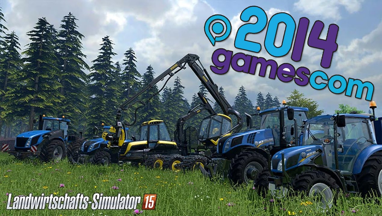 Farming Simulator 2015 Gamescom Demo - Das Fazit ★ Landwirtschafts ...