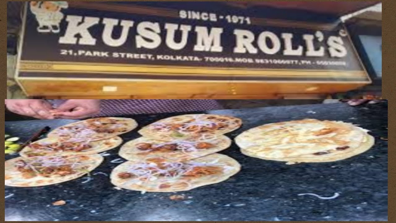 Kusum Roll's Park Street Kolkata // Kolkata street food - YouTube