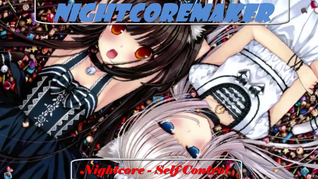 Nightcore - Self Control - YouTube