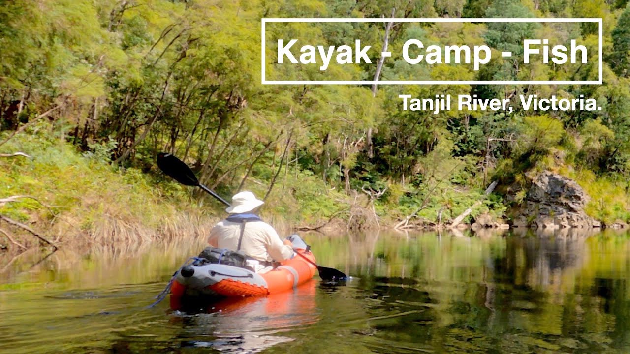 Kayak, Camp Fish! Tanjil River - YouTube