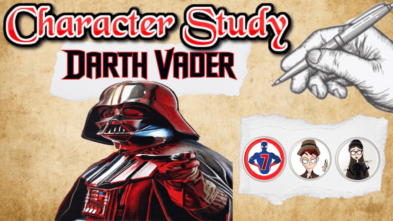 Character Study: Darth Vader w/MasteroftheTDS & Writing Raven - YouTube