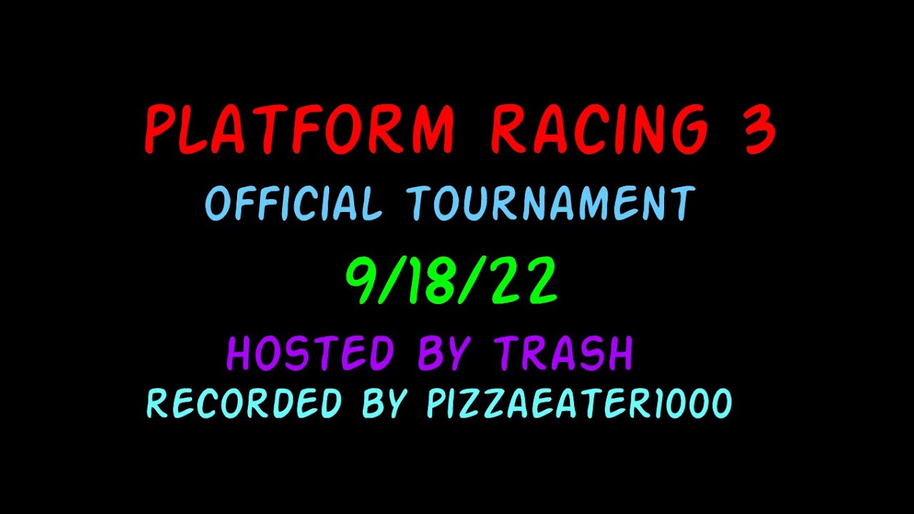 Platform Racing 3 Reborn - 9/18/2022 Tournament minus part of the first ...