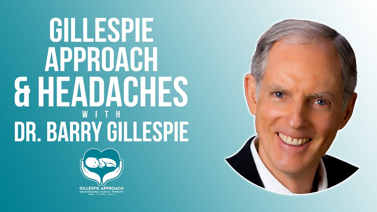 Headache Therapy | Gillespie Approach | Craniosacral Fascial Therapy ...