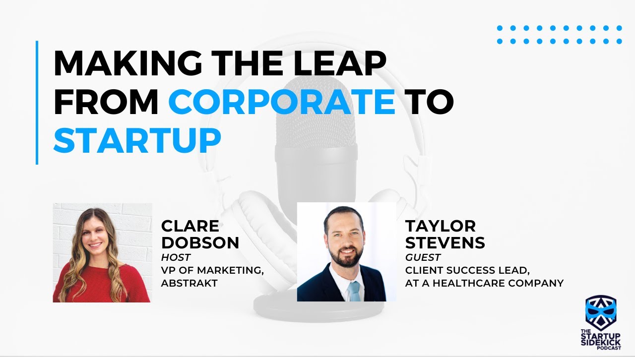 Making the Leap from Corporate to Startup - YouTube