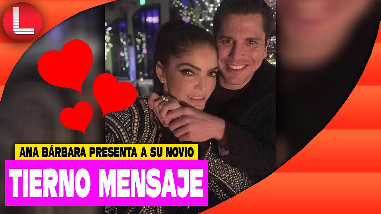 Ana Bárbara presenta a su novio en pleno San Valentín - YouTube