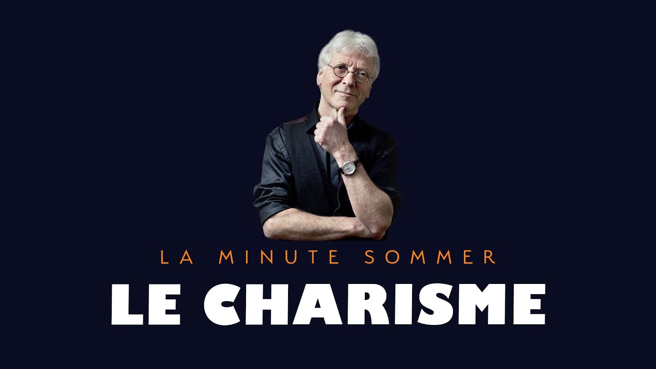 LE CHARISME - YouTube