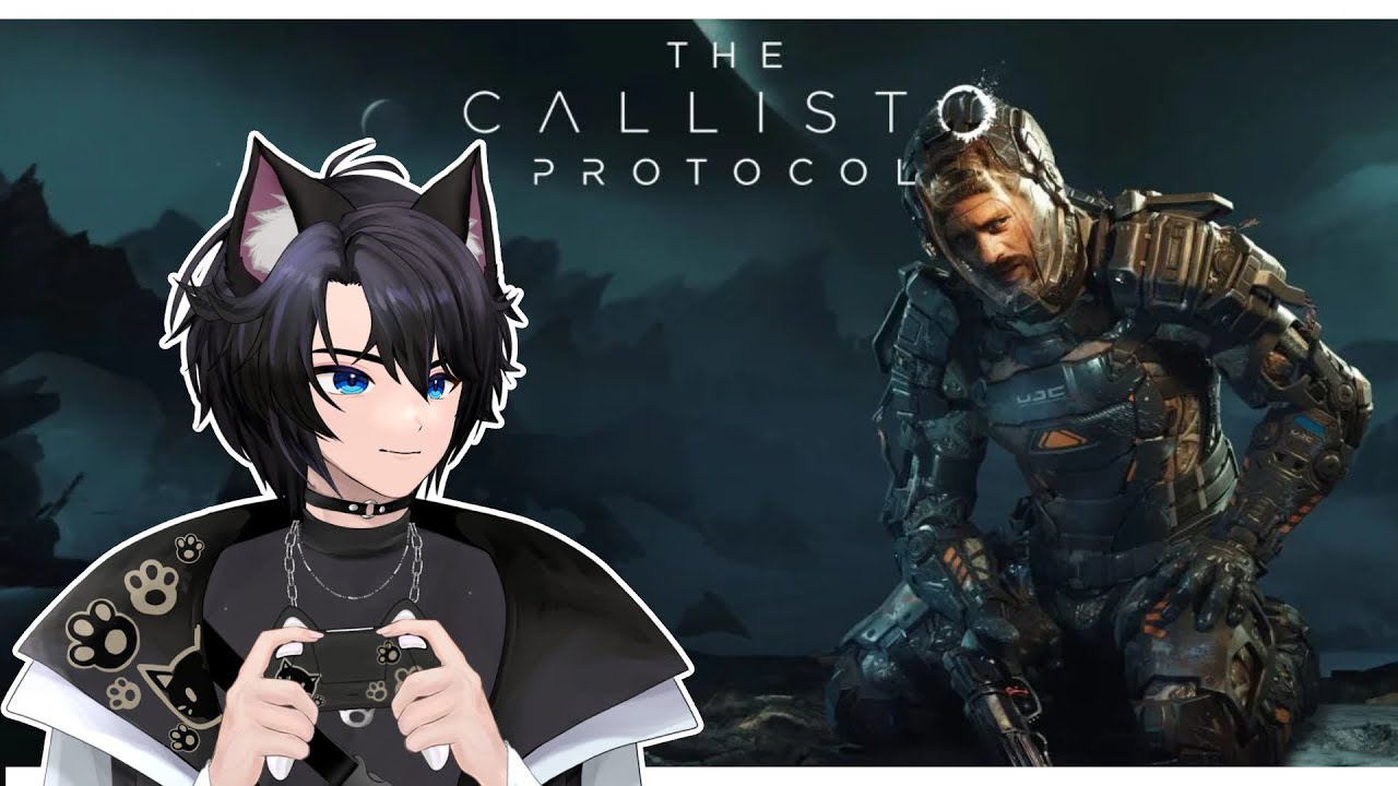 【The Callisto Protocol】Menjelajah di luar Angkasa【 Vtuber Indonesia ...