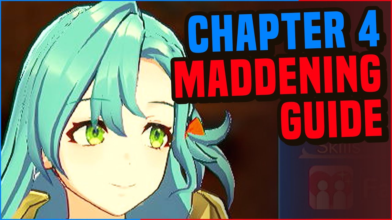 Chapter 4 Maddening GUIDE! FE Engage - YouTube