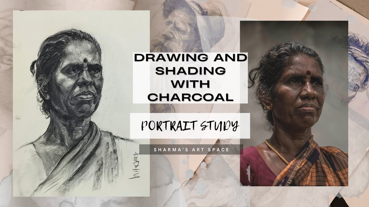 Drawing and Shading with Charcoal | Portrait Study | Step-by-Step ...