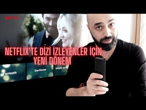 Netflix'te Dizi İzleyenler İçin Yeni Dönem
