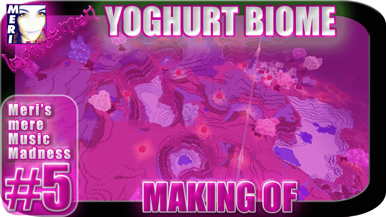 Minecraft YOGHURT BIOME Making of / Behind the Scenes | Yogurt Galore ...