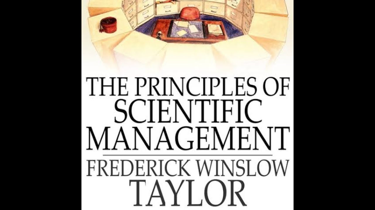 #1,Chapter 2.2 -F.W.Taylor Principles of Scientific Management - YouTube