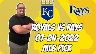 Kansas City Royals vs Tampa Bay Rays 7/24/22 MLB Free Pick Free MLB ...