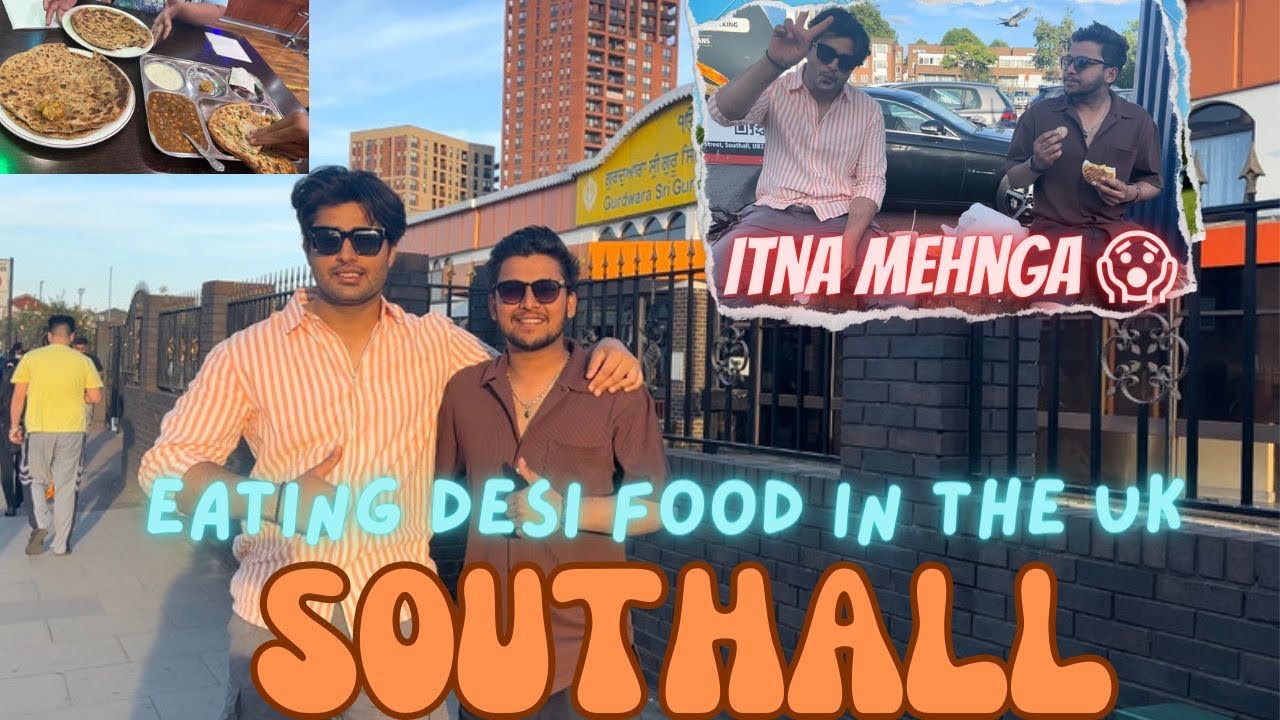Best desi food in southall🥘 || Must try punjabi food || Southall part ...