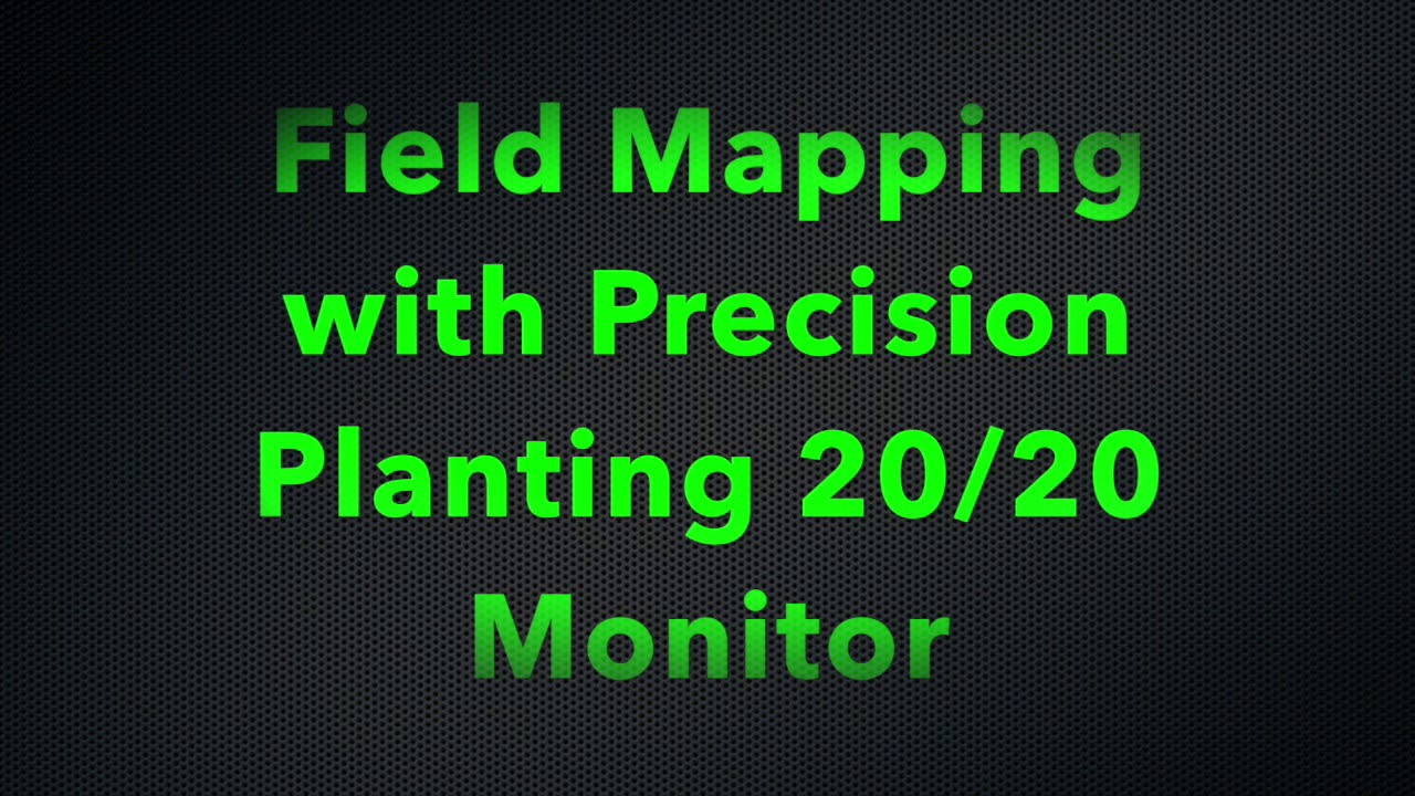Field Mapping with John Deere 2630 and Precision Planting 20/20 - YouTube