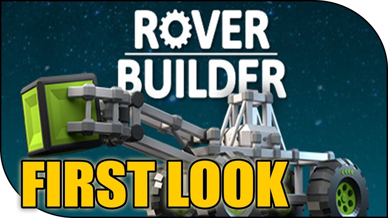 ROVER BUILDER Gameplay, Fun Mechanics based game! - YouTube