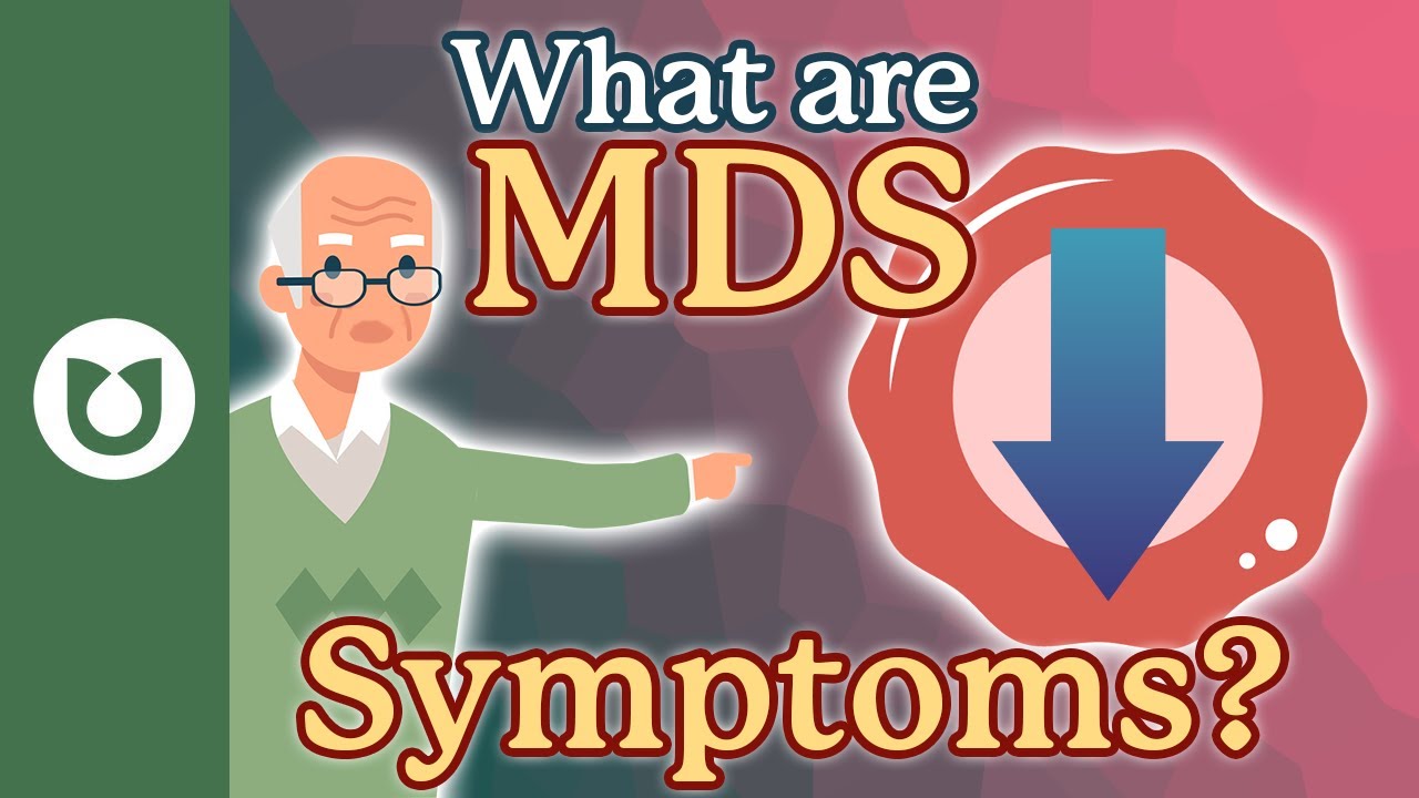 What are MDS signs and symptoms? #MDS - YouTube
