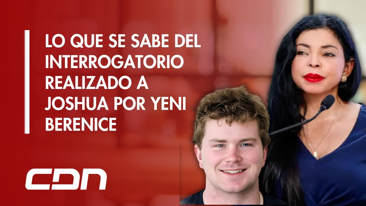 Procuradora interrogó por más de 12 horas a Joshua Ribe sobre la ...