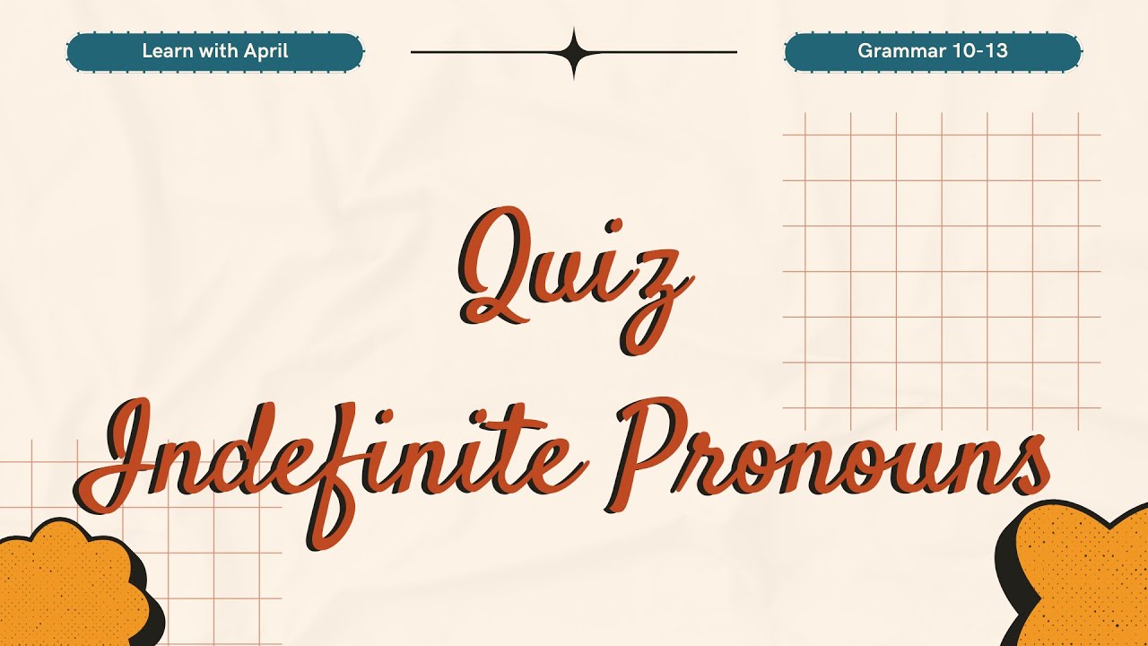 Quiz - Indefinite Pronouns | English Grammar - YouTube