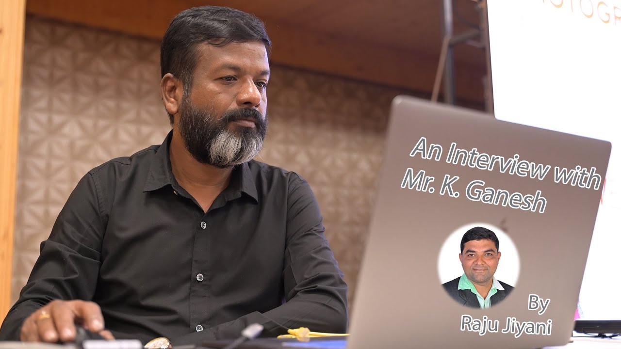 AN EXCLUSIVE INTERVIEW WITH MR K GANESH by RAJU JIYANI - YouTube