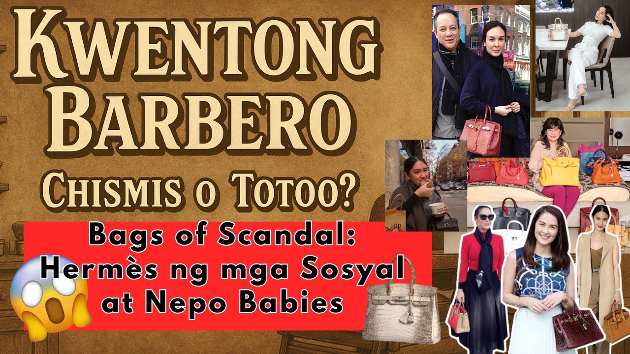 Bags of Scandal Hermes ng mga Sosyal at Nepo Babies #kwentongbarbero # ...