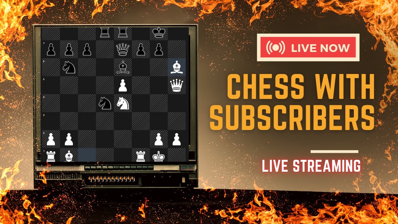 CHESS STREAM: Chess With Subscribers ...#chess - YouTube