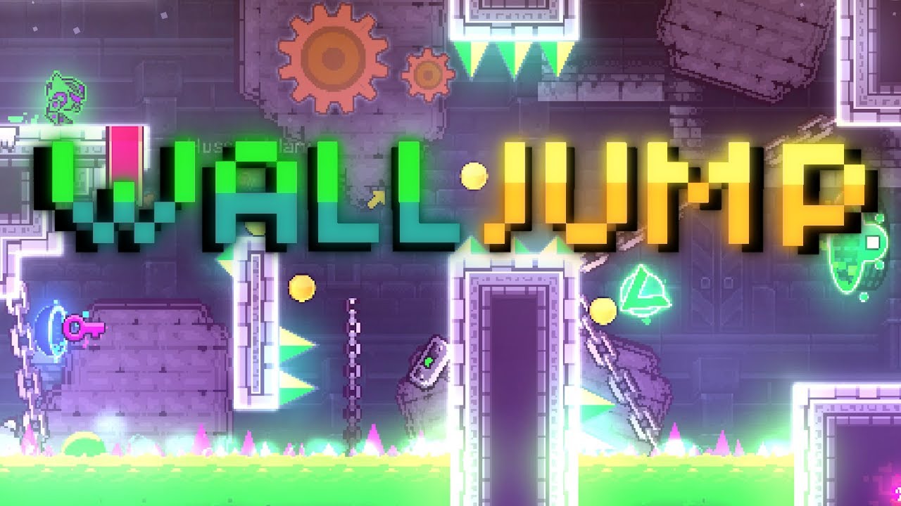 "Wall Jump" 100% | Insane Platformer Demon | Geometry Dash 2.2 | Level ...