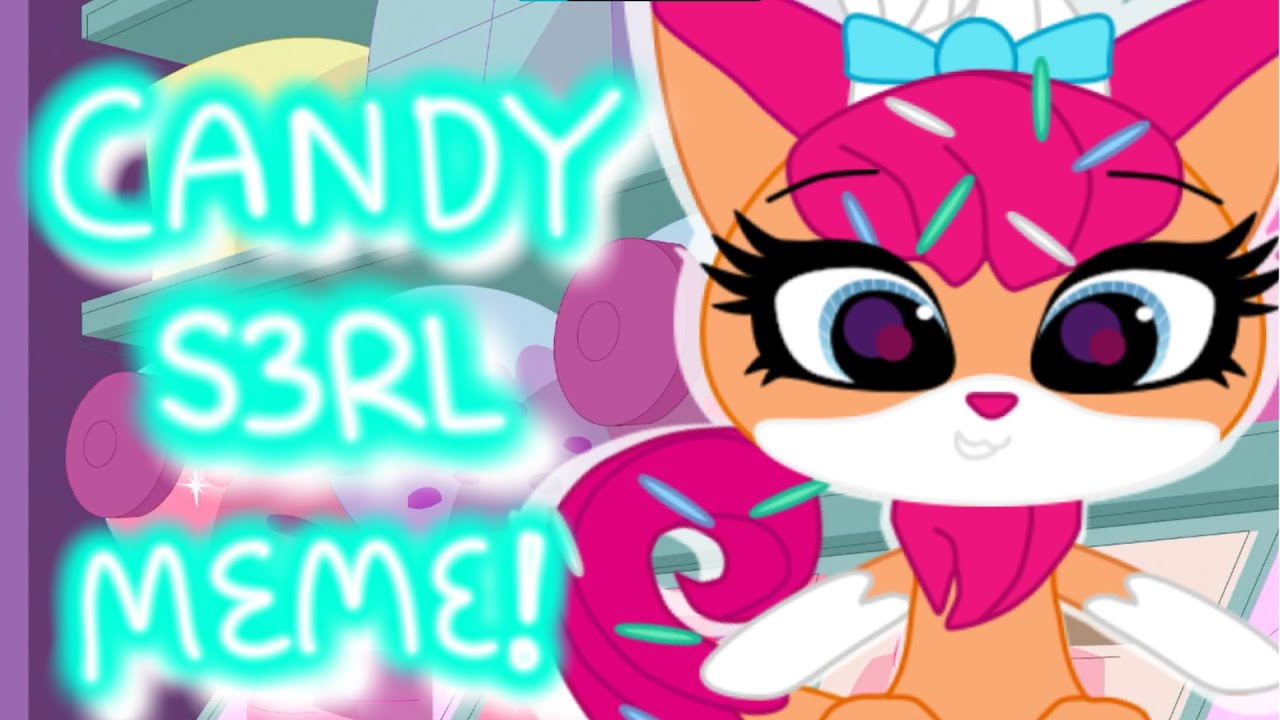 CANDY S3RL - LPS Animation Meme - YouTube