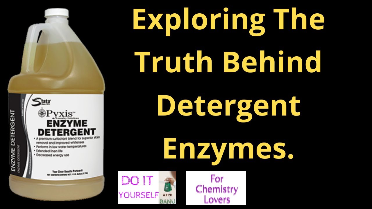 Exploring the Truth Behind Detergent Enzymes. - YouTube