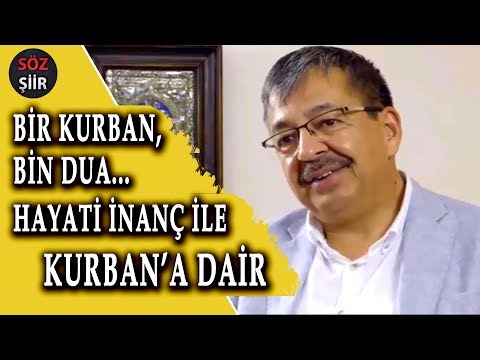 BİR KURBAN, BİN DUA - HAYATİ İNANÇ İLE KURBAN'A DAİR