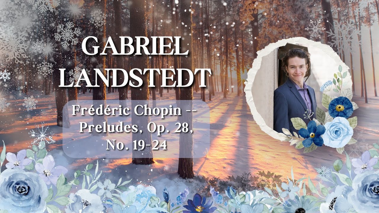Winter Recital 2026 #12 Gabriel Landstedt -- Preludes, Op. 28, No. 19 ...