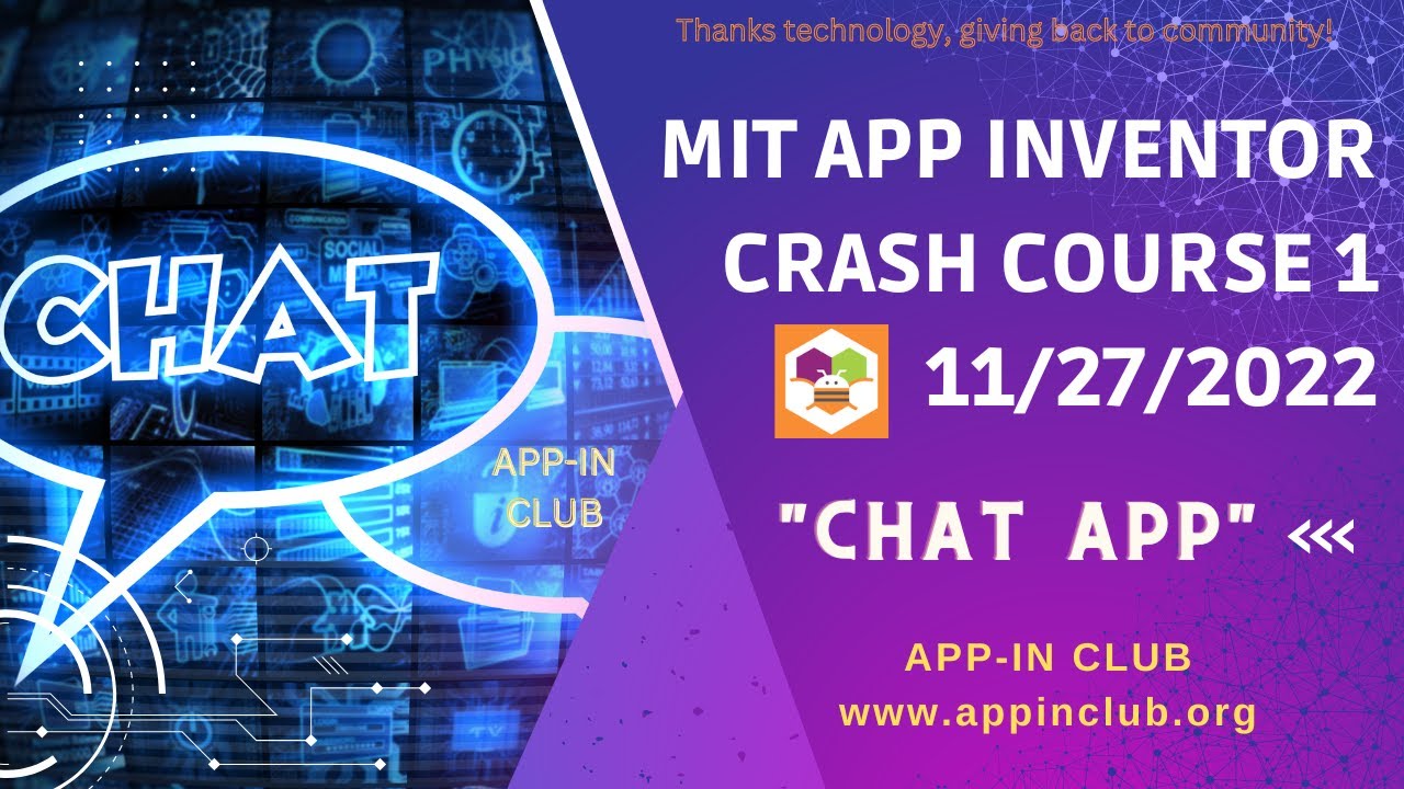 MIT APP INVENTOR Crash Course -Chat App 11272022 #app #coding #cs # ...