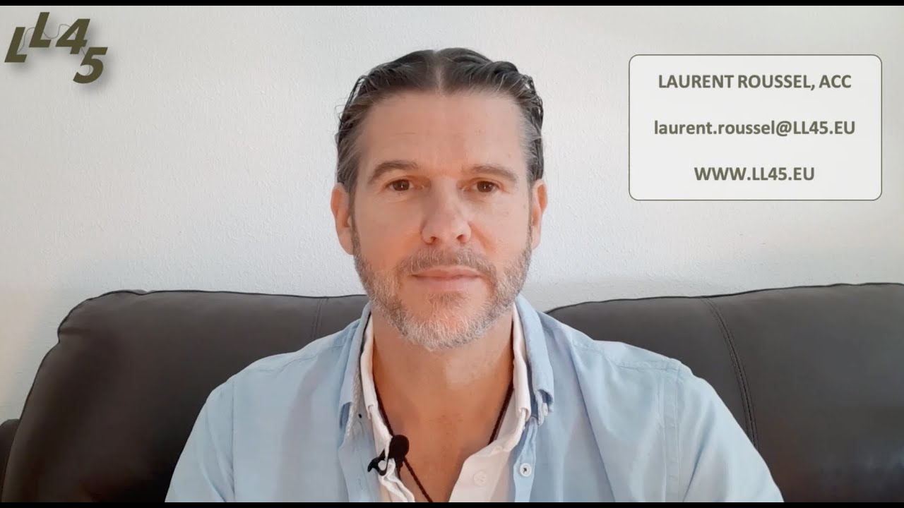 LL45 : Laurent Roussel Coaching de Vie et accompagnement en gestion de ...