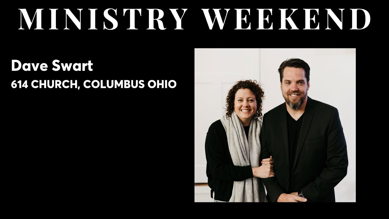 Ministry Weekend | Dave Swart - YouTube
